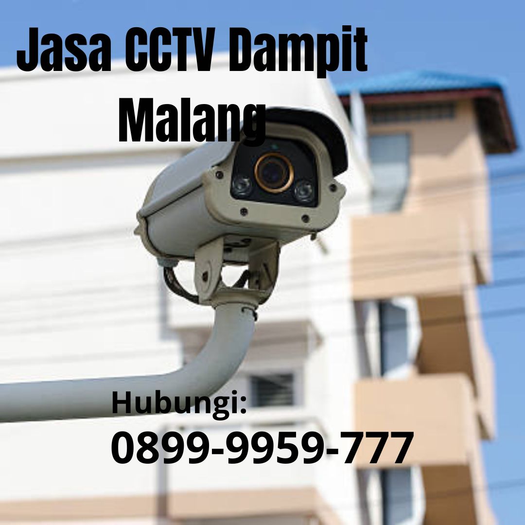 CCTV Dampit Kabupaten Malang | CCTV WiFi & Kabel Bergaransi